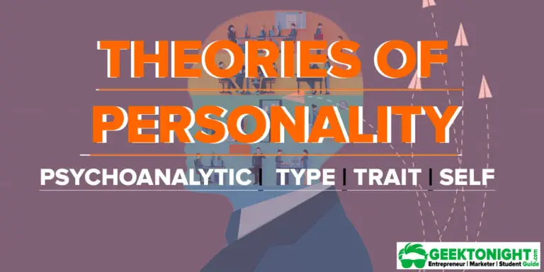 Theories Of Personality | 4 Types Of Theory