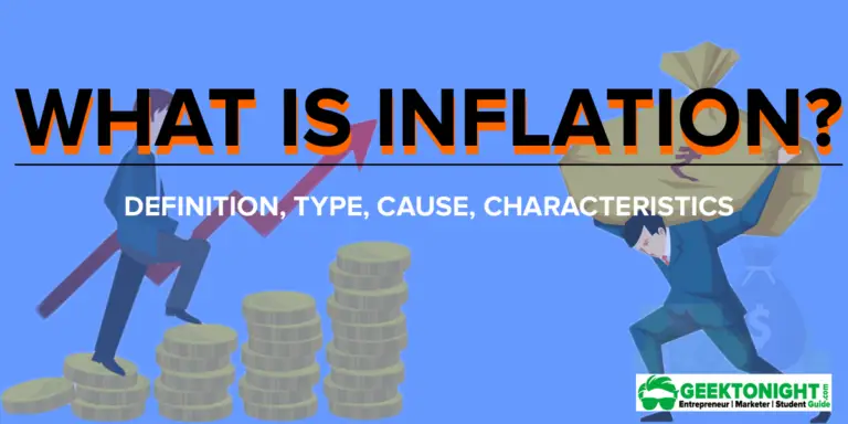 What Is Inflation In Economics? Type, Causes, Effects