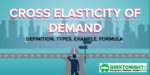 What Is Cross Elasticity Of Demand? Formula, Types, Example