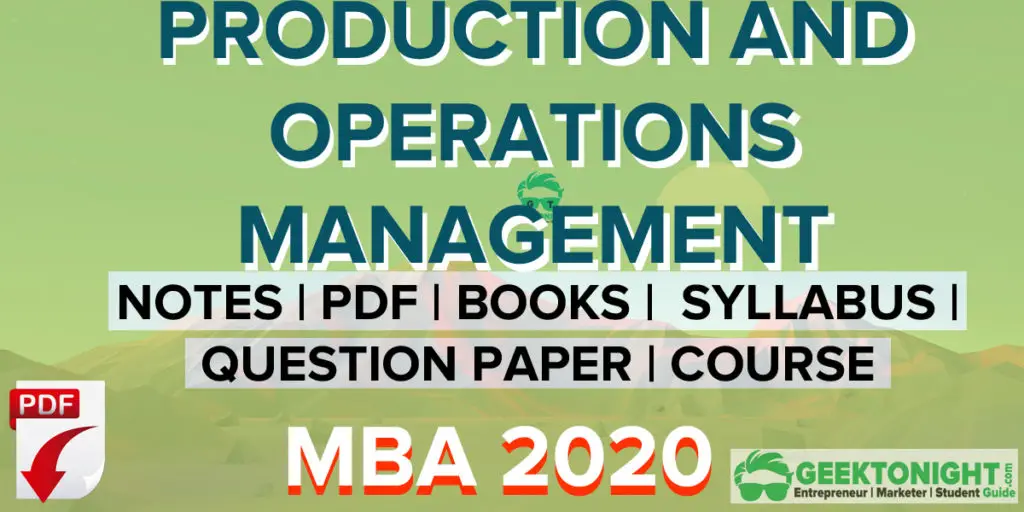 Production And Operations Management Notes PDF | MBA 2025
