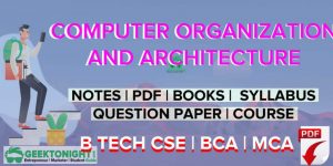 Computer Organization And Architecture Notes PDF (2026) B Tech