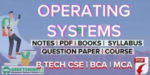 Operating Systems Notes PDF, Syllabus [2021] B Tech