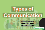 [10] Types Of Communication: Structure, Direction, Mode
